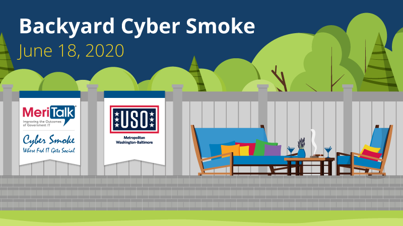 Backyard Cyber Smoke – MeriTalk