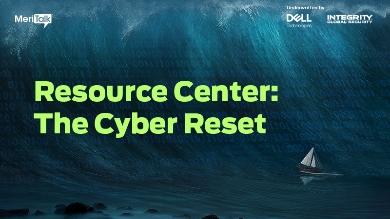 The Cyber Reset Resource Center – MeriTalk